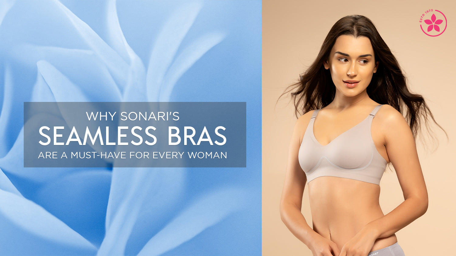Why Sonari's Seamless Bras Are a Must-Have for Every Woman